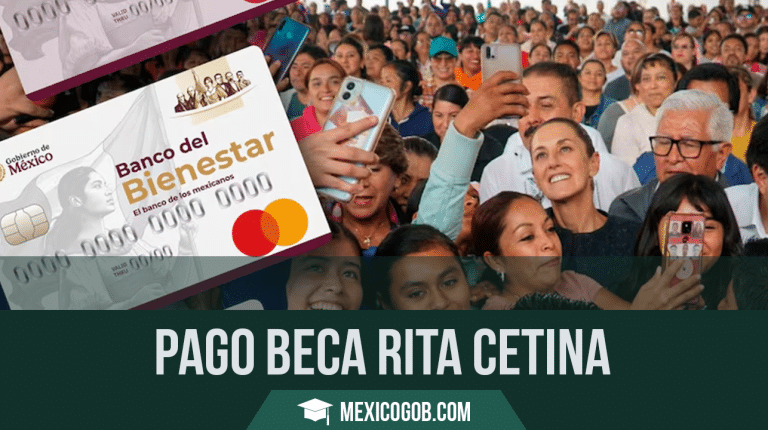 Primer Pago de la Beca Rita Cetina 2025: Fechas y Procedimiento ...