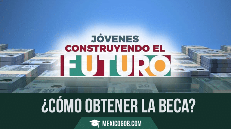 Jóvenes Construyendo el Futuro 2025: ¿Cómo obtener la beca en mayo? - Mexico Gob