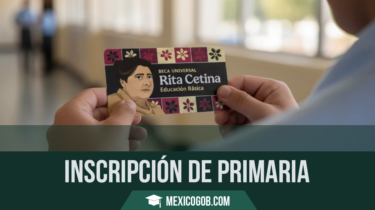 Beca Rita Cetina 2026: Inscripción Primaria Enero para 4°, 5° y 6 ...
