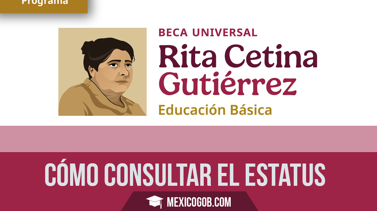 Beca Rita Cetina 2026: Cómo Consultar el Estatus de tu Registro y ...