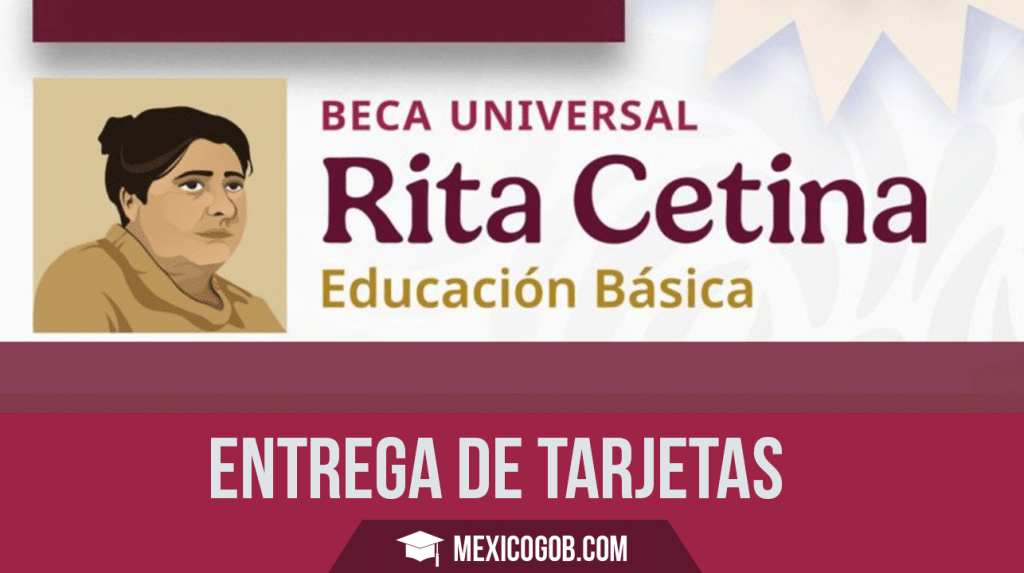 SEP Adelanta Entrega de Tarjetas Beca Rita Cetina 2026: Inicia en Junio ...