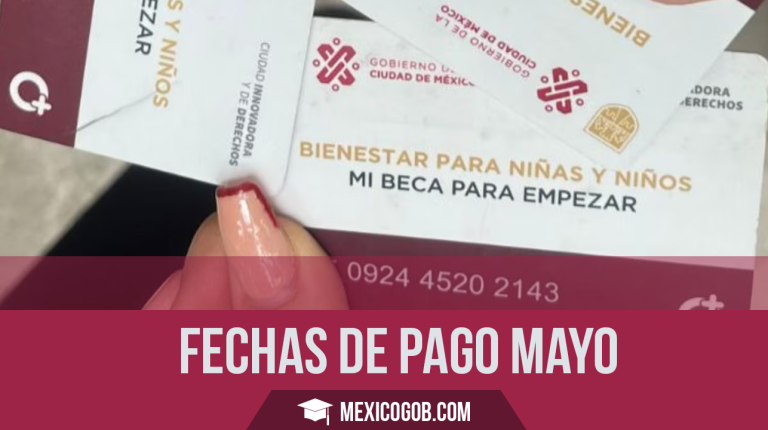 Mi Beca para Empezar: Fechas de Pago Mayo 2026 y Montos Actualizados ...